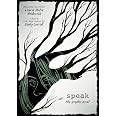 Amazon.com: Speak: The Graphic Novel: 9780374300289: Anderson, Laurie ...