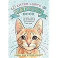 Kitten Lady’s CATivity Book: Coloring, Crafts, and Activities for Cat ...