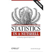 Statistics in a Nutshell: A Desktop Quick Reference (In a Nutshell (O'Reilly)) 2, Boslaugh ...