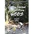 A Wood of One's Own: Amazon.co.uk: Ruth Pavey: 9780715652237: Books