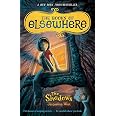 The Shadows (The Books of Elsewhere, Vol. 1): West, Jacqueline ...