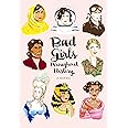 Bad Girls Throughout History: A Journal (Ann Shen Legendary Ladies ...