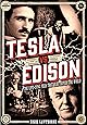 Empires of Light: Edison, Tesla, Westinghouse, and the Race to ...