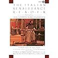 The Italian Renaissance Reader (Meridian S): Bondanella, Julia Conaway ...