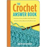The Knitting Answer Book: Solutions to Every Problem You'll Ever Face ...