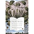 Papyrus: The Invention of Books in the Ancient World: Vallejo, Irene ...