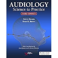 Audiology: Science to Practice Bundle (Textbook + Workbook), Third ...
