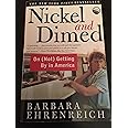 Nickel and Dimed: On (Not) Getting By in America: Barbara Ehrenreich ...