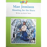 DRA2 Mae Jemison: Shooting for the Stars (Developmental Reading ...