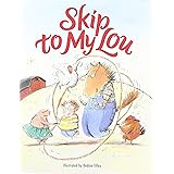 Amazon.com: Skip to My Lou: 9780316738170: Westcott, Nadine Bernard: Books