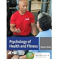 Psychology of Health and Fitness: Applications for Behavior Change ...