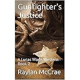 Day of Reckoning: A Lucas Wade Western - Book 3 - Kindle edition by ...