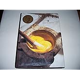 Sauces: Classical and Contemporary Sauce Making: Peterson, James ...