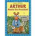 Arthur Meets the President: An Arthur Adventure (Arthur Adventures ...