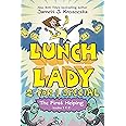 The First Helping (Lunch Lady Books 1 & 2): The Cyborg Substitute and ...