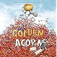 The Golden Acorn: Hudson, Katy: 9781474778060: Amazon.com: Books