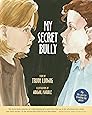 My Secret Bully: Ludwig, Trudy, Marble, Abigail: 8601419848867: Amazon ...