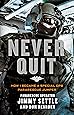 Amazon.com: Never Quit (Young Adult Adaptation): How I Became a Special ...