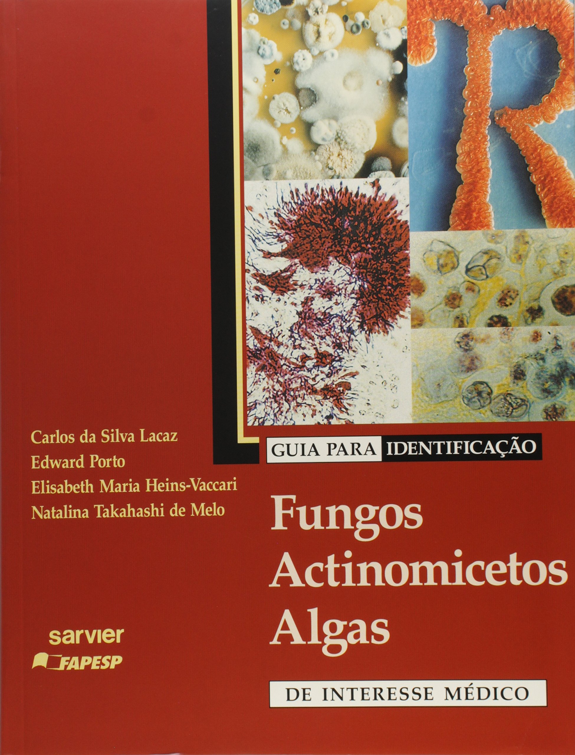 Guia Para Identificacao De Fungos PDF Carlos da Silva Lacaz, Edward Porto, Natalina Takahashi de ...