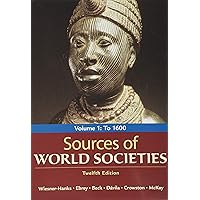 Amazon.com: A History of World Societies, Value Edition, Volume 1: ...