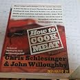 How to Cook Meat: Schlesinger, Christopher, Willoughby, John ...