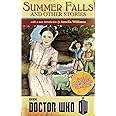 Doctor Who: Summer Falls and Other Stories: Williams, Amelia, Malone ...