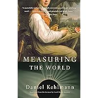 Amazon.com: Measuring the World: A Novel: 9780307277398: Kehlmann ...