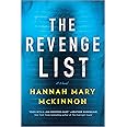 Amazon.com: The Revenge List: A Novel: 9780778333463: McKinnon, Hannah ...