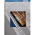 Scales, Chords, Arpeggios & Cadences - Complete Book: Amazon.com: Books