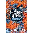 The Phoenix Keeper: MacLean, S. A.: 9780316573092: Amazon.com: Books