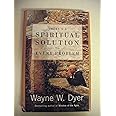 There's a Spiritual Solution to Every Problem: Dyer, Wayne W ...