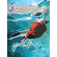 Pool & Spa Operator Handbook 2024 Edition: Ronald L. Ford, PHTA ...