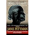 The Autobiography of Miss Jane Pittman: Gaines, Ernest J ...