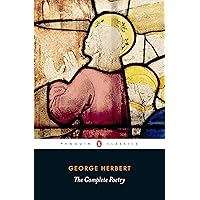 The Complete Poetry: Herbert, George, Drury, John, Moul, Victoria ...