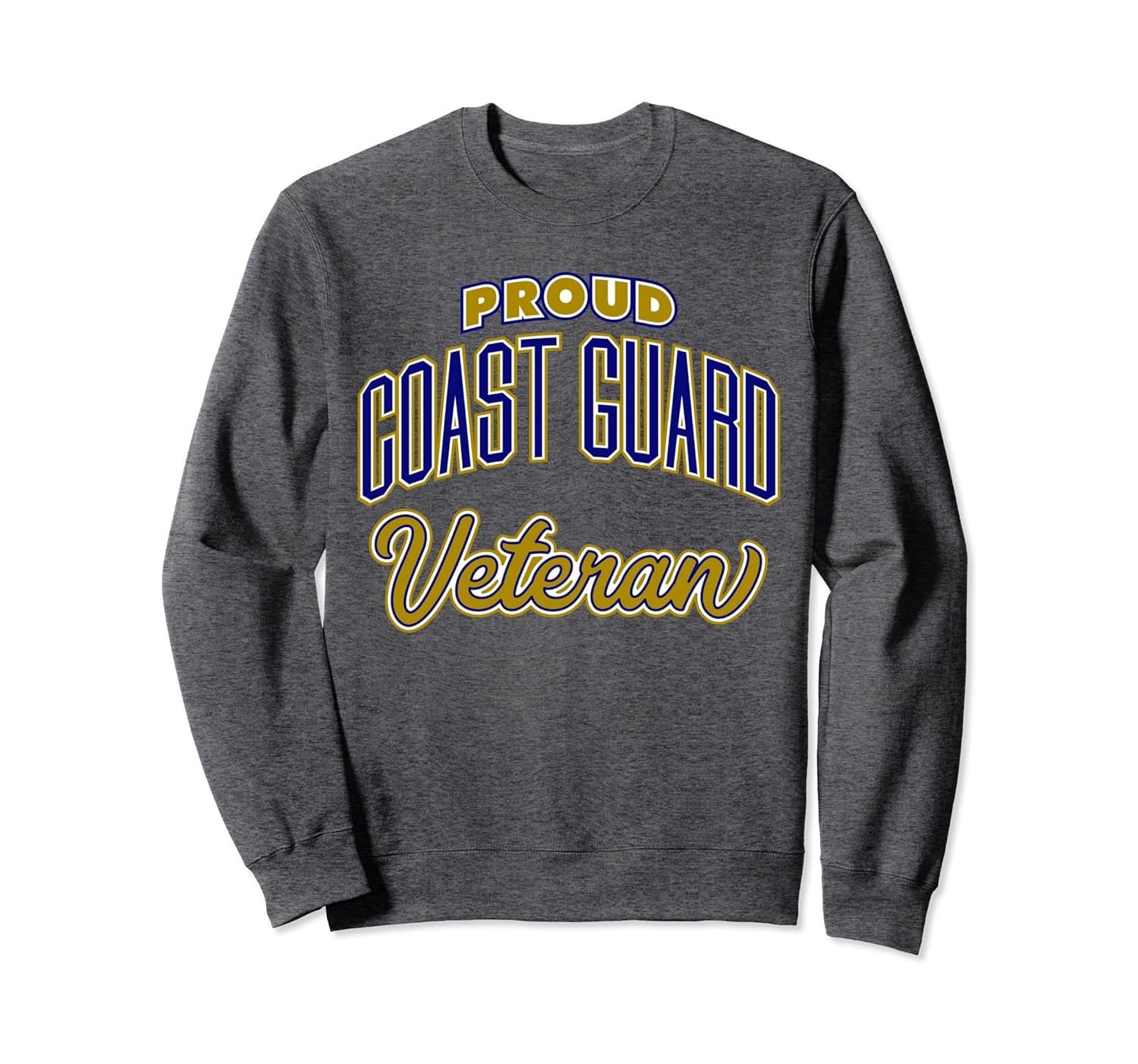 Coast Guard Veteran Sweatshirt for Men and Women-4LVS – 4loveshirt