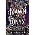 Amazon.com: A Dawn of Onyx (The Sacred Stones): 9780593641903: Golden ...