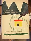 I Never Saw Another Butterfly: Children's Drawings and Poems from the ...