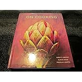 On Cooking: A Textbook of Culinary Fundamentals (6th Edition), Without ...