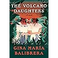 Amazon.com: The Volcano Daughters: A Novel: 9780593317235: Balibrera, Gina María: Books