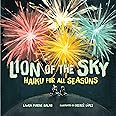 Lion of the Sky: Haiku for All Seasons: Salas, Laura Purdie, López ...
