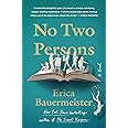 Amazon.com: No Two Persons: A Novel: 9781250284372: Bauermeister, Erica ...