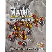 Big Ideas Math Modeling Real Life (Grade 6): Ron Larson, Laurie Boswell ...