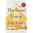 The Good House: A Novel: Leary, Ann: 9781250043030: Amazon.com: Books