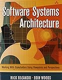Software Systems Architecture: Working with Stakeholders Using Viewpoints and Perspectives ...