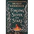 Amazon.com: Forging Silver into Stars (Forging Silver into Stars, 1 ...