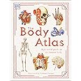 The Body Atlas: A Pictorial Guide to the Human Body (DK Pictorial ...