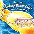 Sheep Blast Off! (Sheep in a Jeep): Shaw, Nancy E., Apple, Margot ...