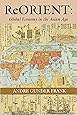 Amazon.com: ReORIENT: Global Economy in the Asian Age (9780520214743 ...