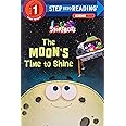 Amazon.com: The Moon's Time to Shine (StoryBots) (Step into Reading ...