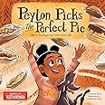 Peyton Picks the Perfect Pie: A Thanksgiving Celebration: America's ...